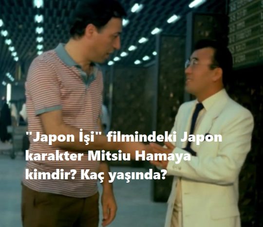Japon İşi Filmi Nerede Çekildi? Japon İşi Konusu ve Oyuncuları - Ankara ...